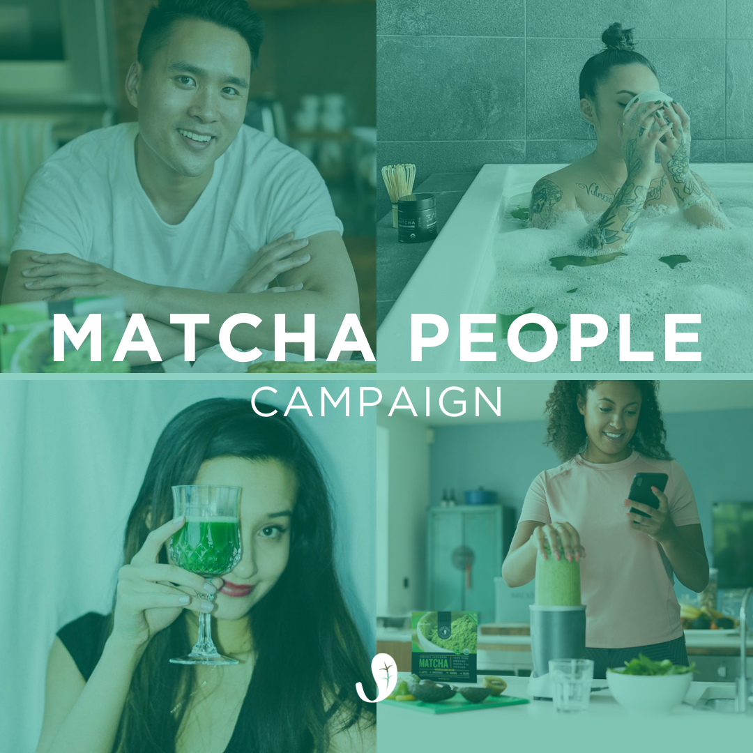 Matcha People Campaign – Jade Leaf Matcha